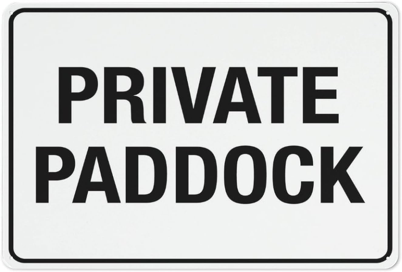 Private Paddock Sign 8X12 in Metal Signs Aluminum Sign Pre-Drilled ...