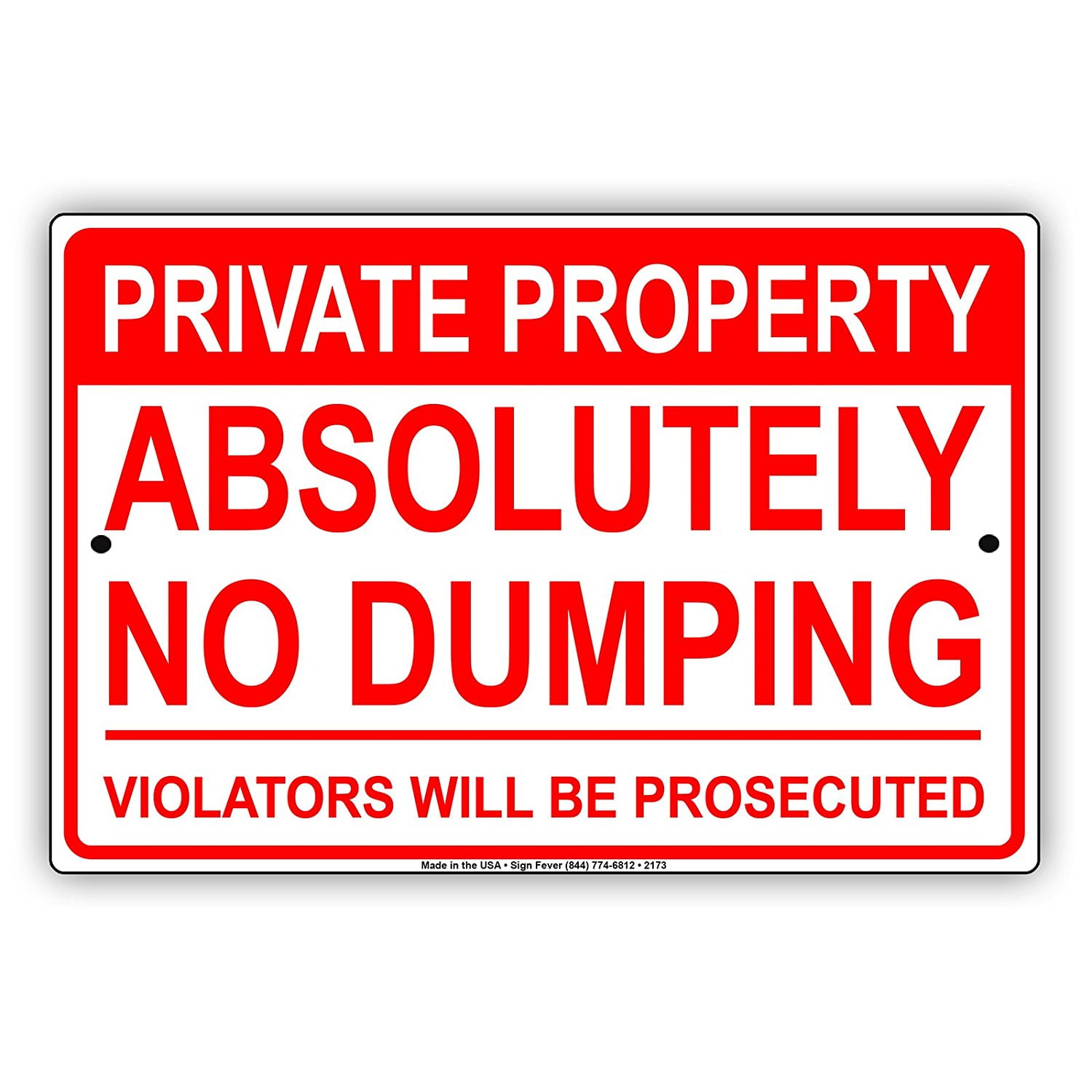 Private Property Absolutely No Dumping Violators Will Be Prosecuted ...