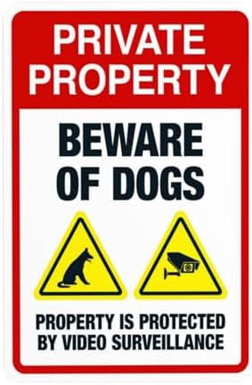 Private Property Beware Of Dogs Property Is Protected By Video ...