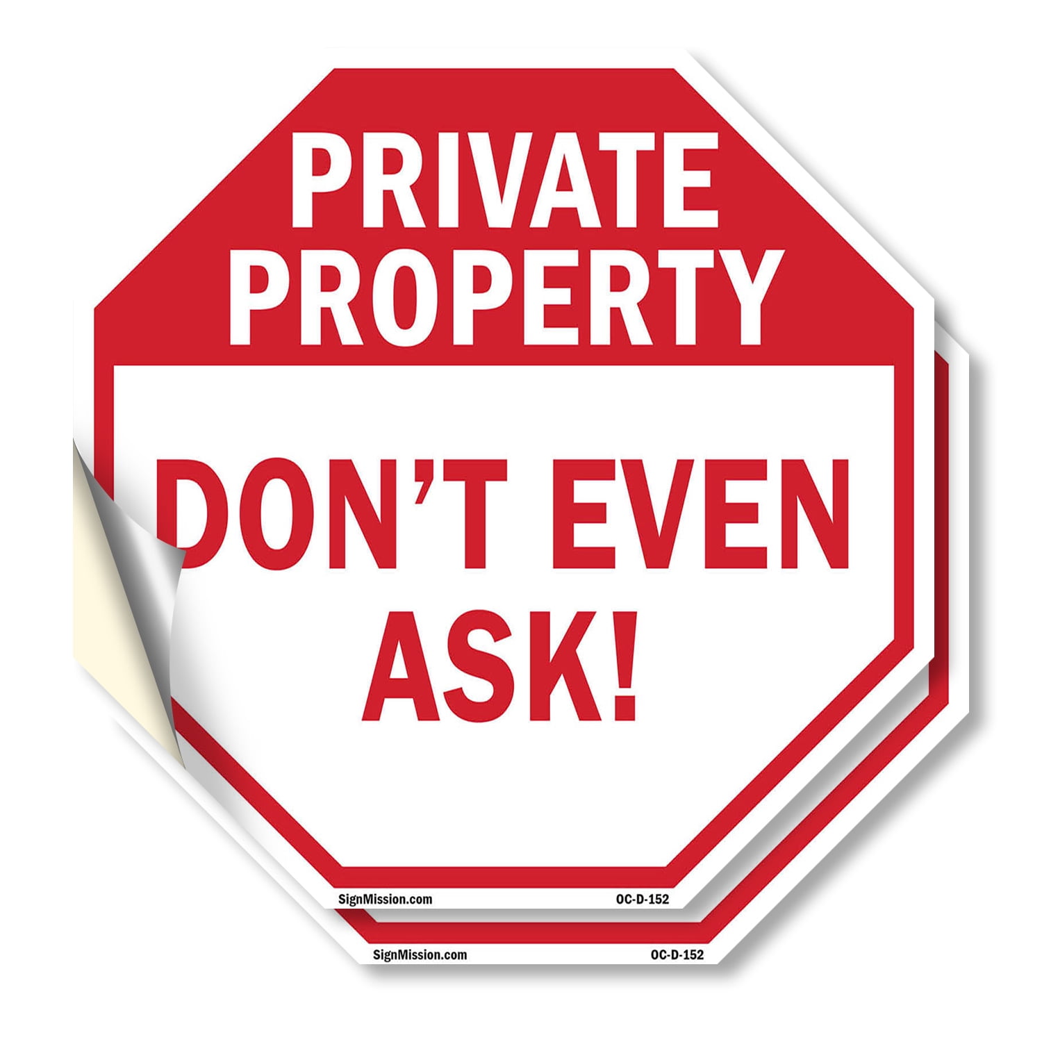 Private Property Don't Even Ask! (2 Pack) 4 inch X 4 inch Octagon Vinyl ...