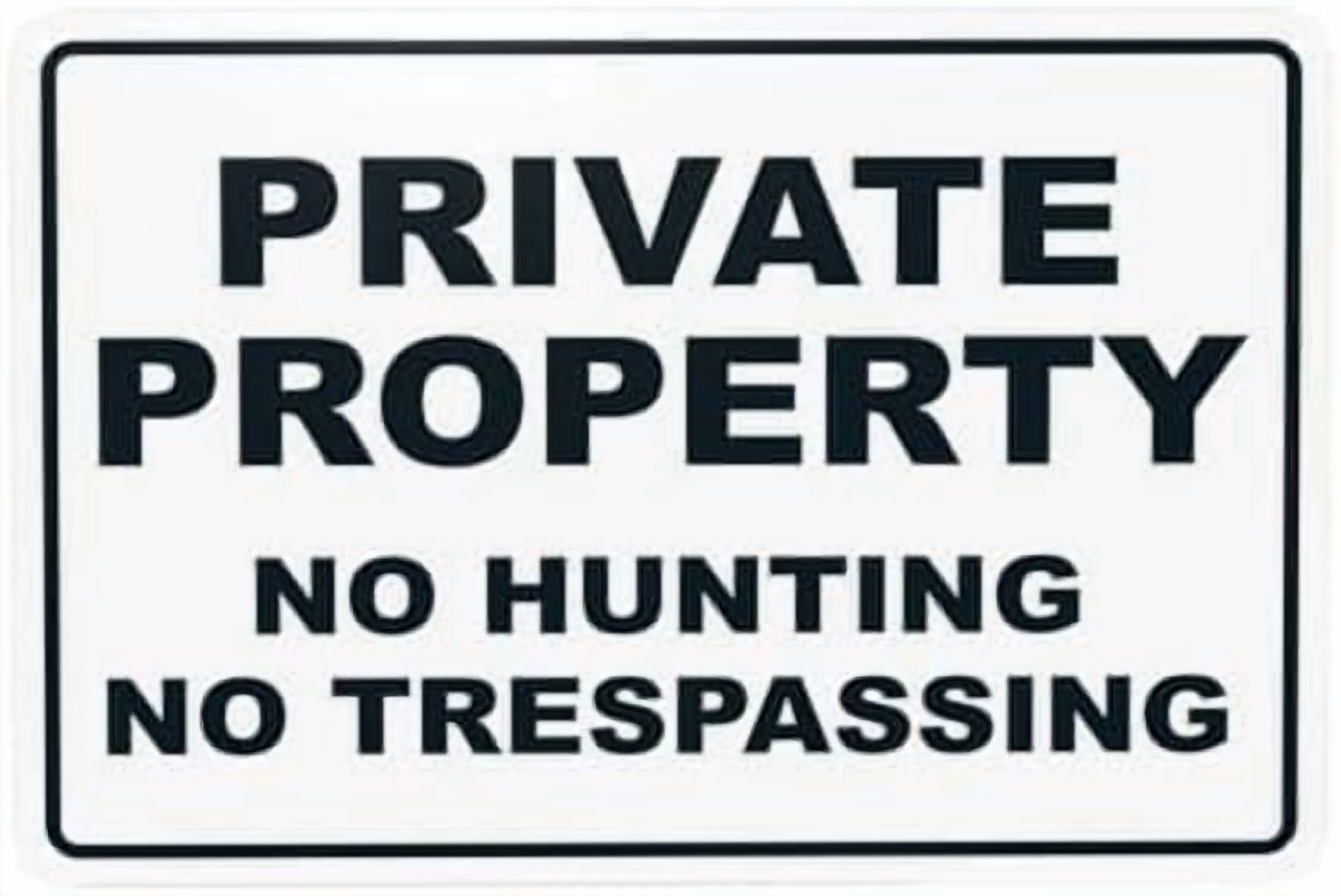 Private Property, No Hunting, No Trespassing Warning Signs, Metal Sign ...