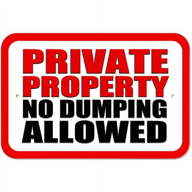 Private Property No Dumping Allowed Sign - Walmart.com