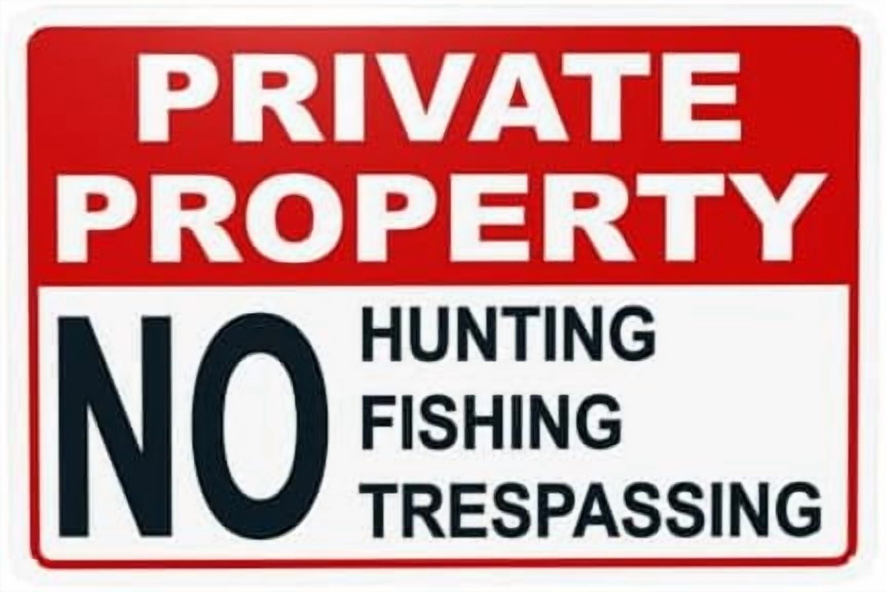 Private Property,No Hunting Fishing Trespassing Warning,Prohibition ...