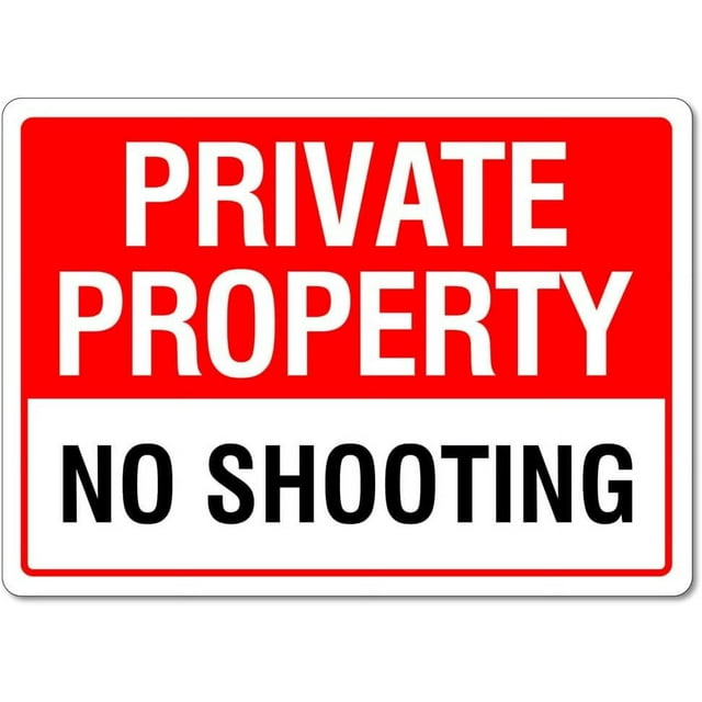 Private Property No Shooting Sign Notice Signs Private Property Signs ...