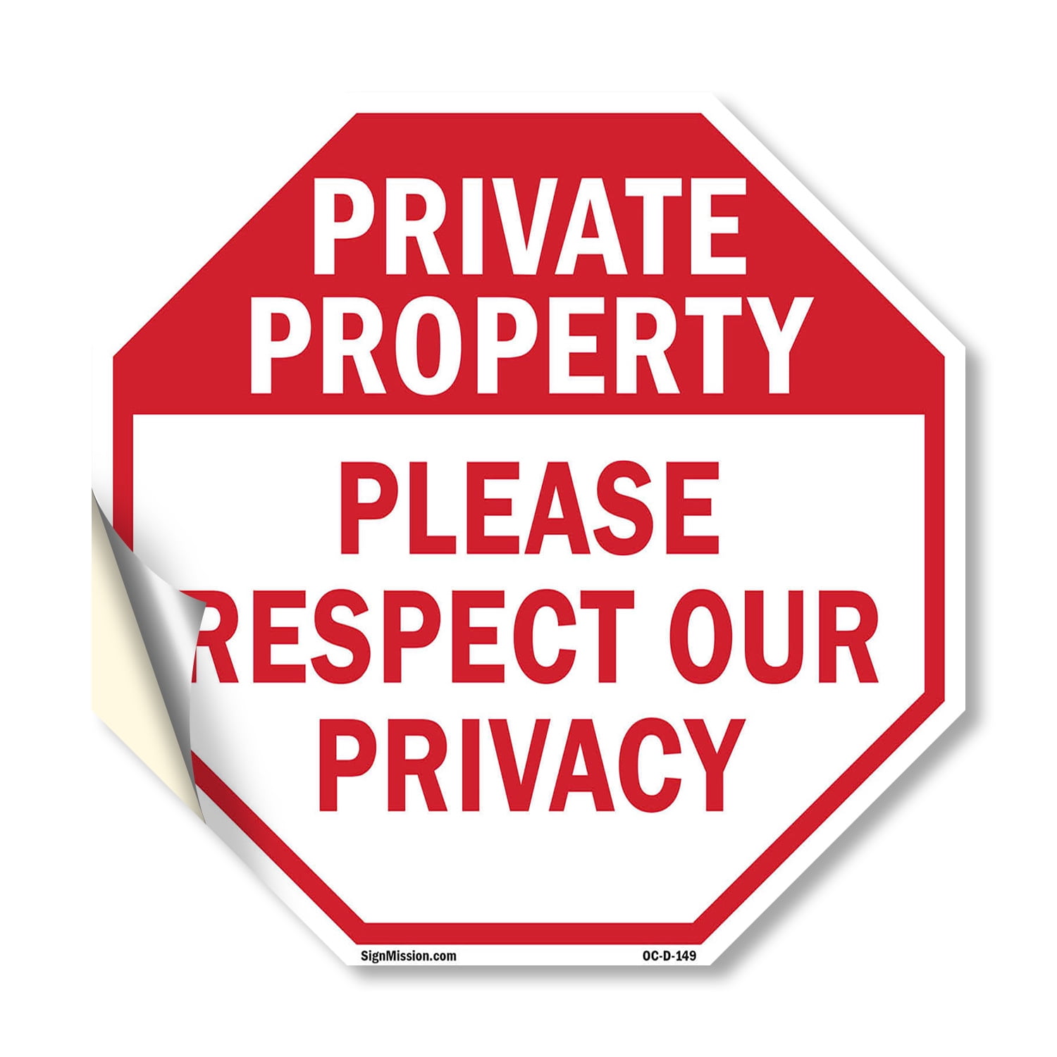 Private Property Please Respect Our Privacy 18 inch X 18 inch Octagon ...