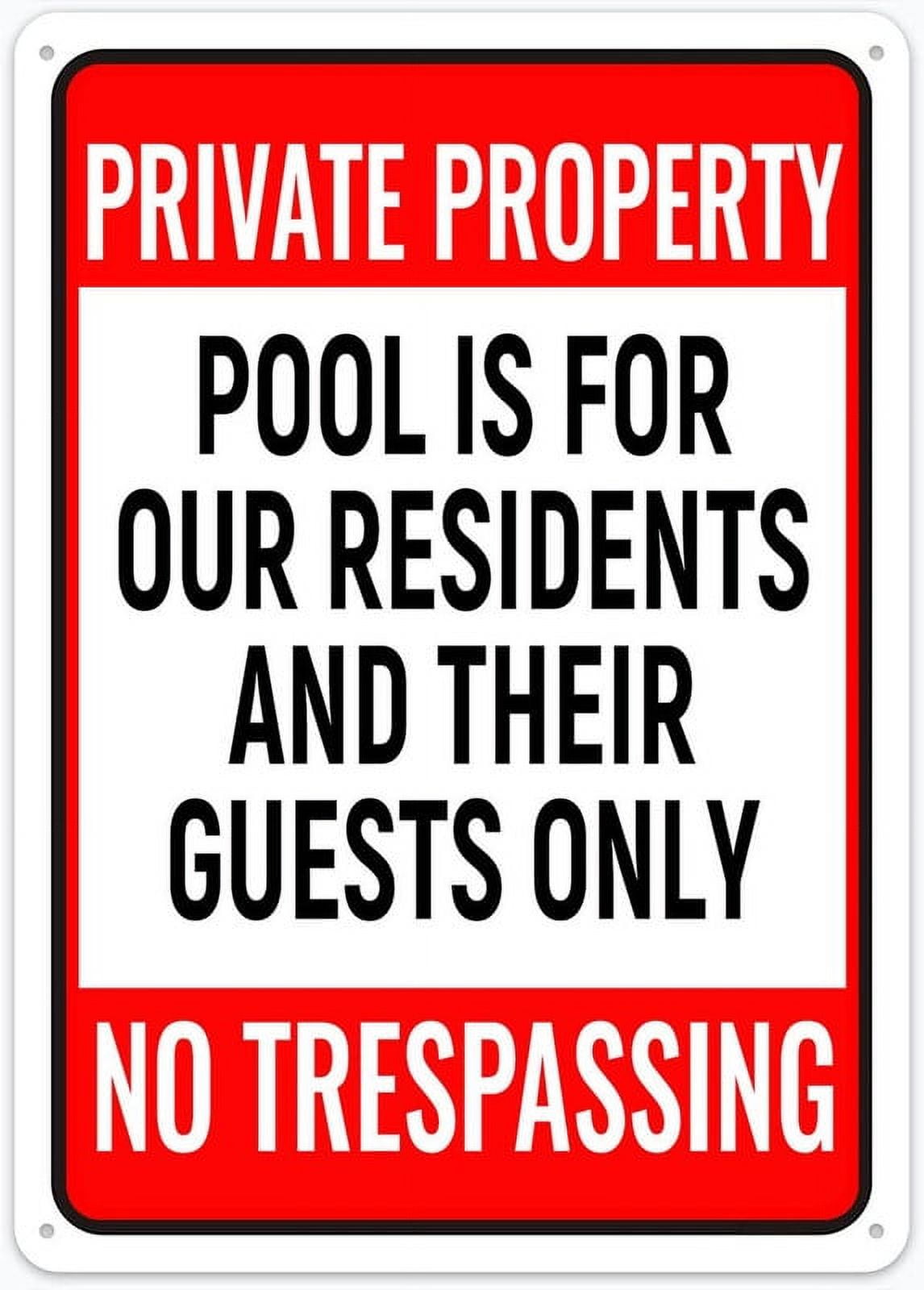 Private Property Pool Is For Our Residents And Their Guests Only No ...