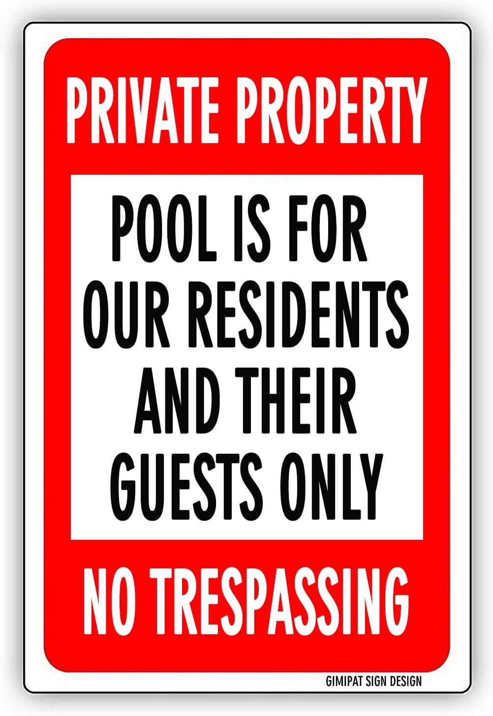 Private Property Pool Is For Our Residents Their Guests Only No ...