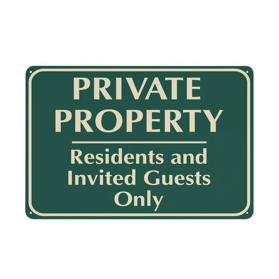 Private Property Residents And Invited Guests Only Sign 12X8 Inch ...