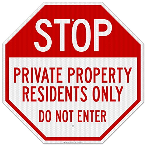 Private Property Residents Only Do Not Enter Sign, 24x24 Inches, 3M EGP ...