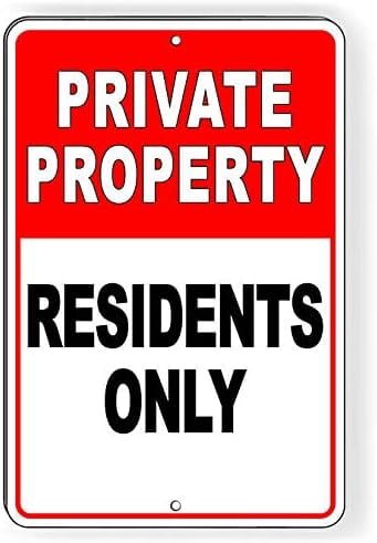 Private Property Residents Only Metal Sign 12"x8" - Walmart.com