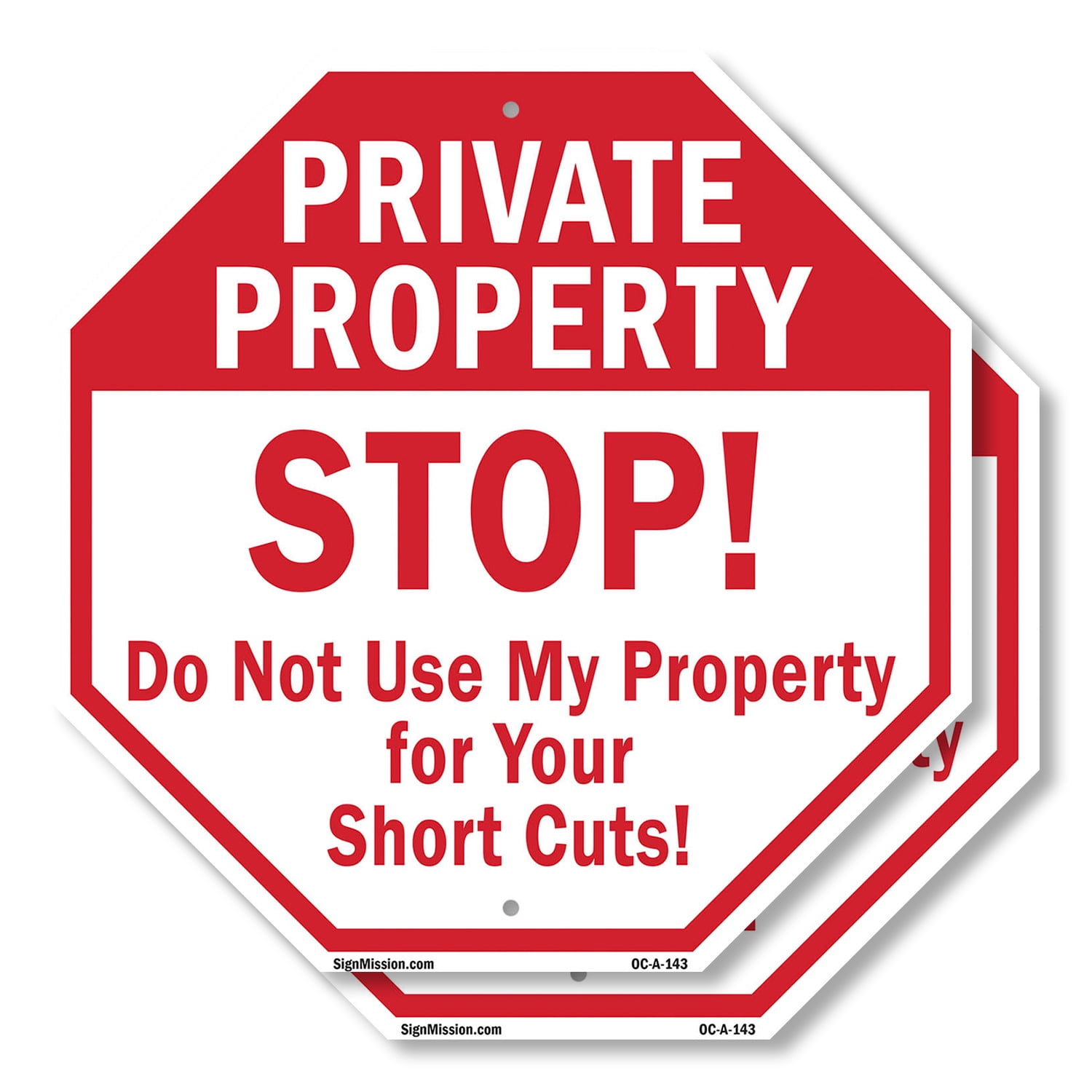Private Property Stop! Do Not Use My Property for Your Short Cuts! (2 ...