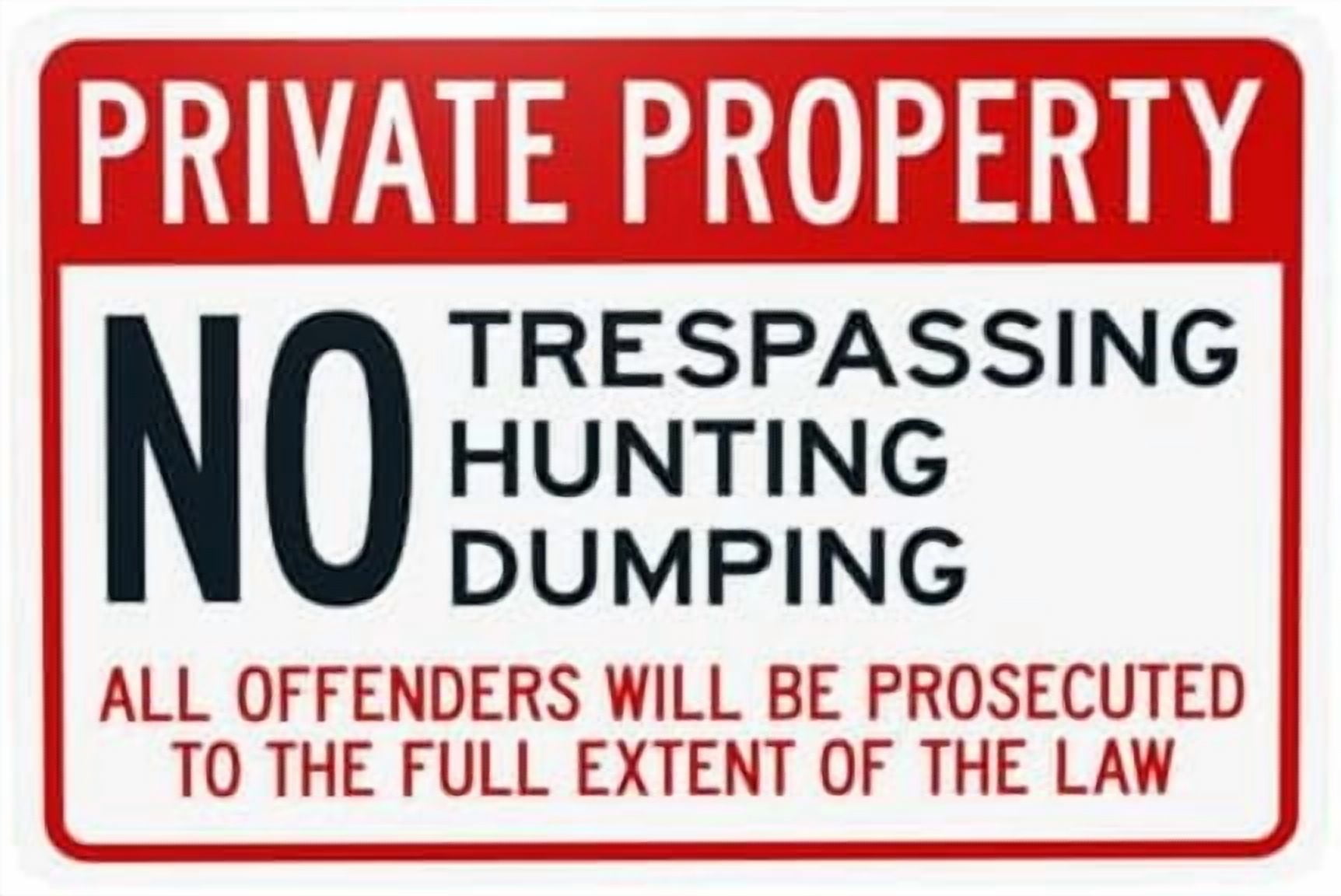 Private Property No Trespassing Hunting Dumping Warning Sign, Security ...