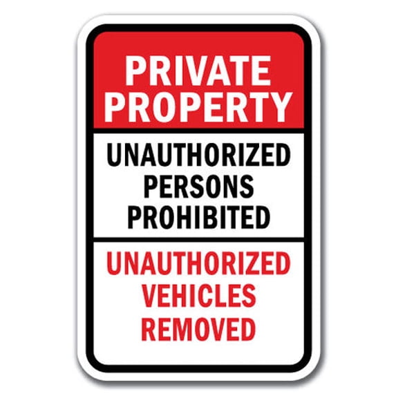 Private Property Unauthorized Persons Prohibited Unauthorized Vehicles ...
