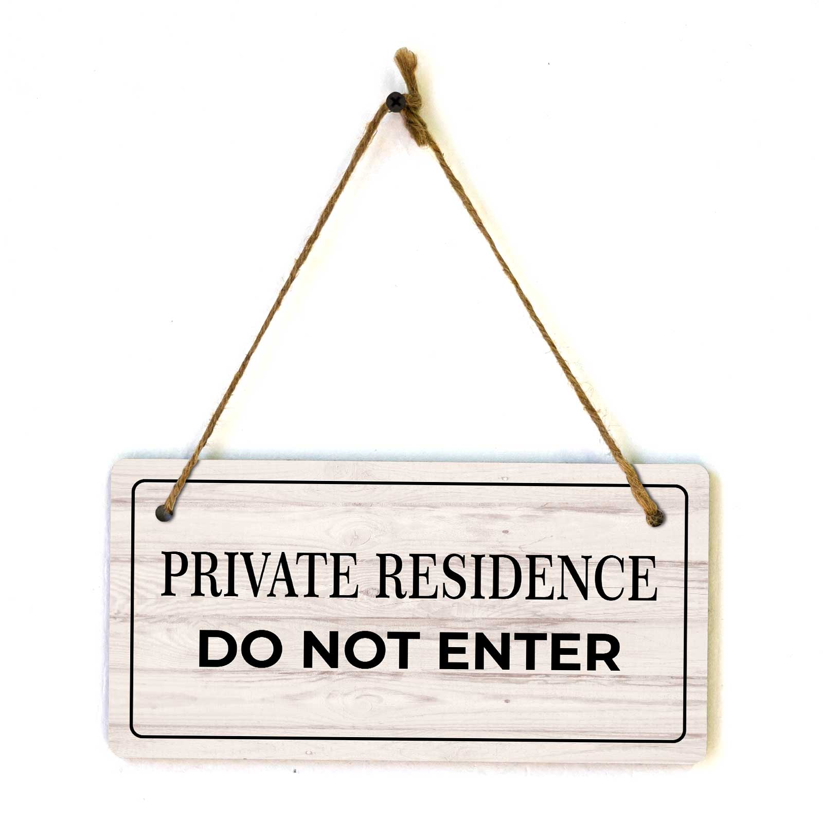 Private Residence Do Not Enter | Rustic Light Wood 5 x 10" Hanging Sign ...