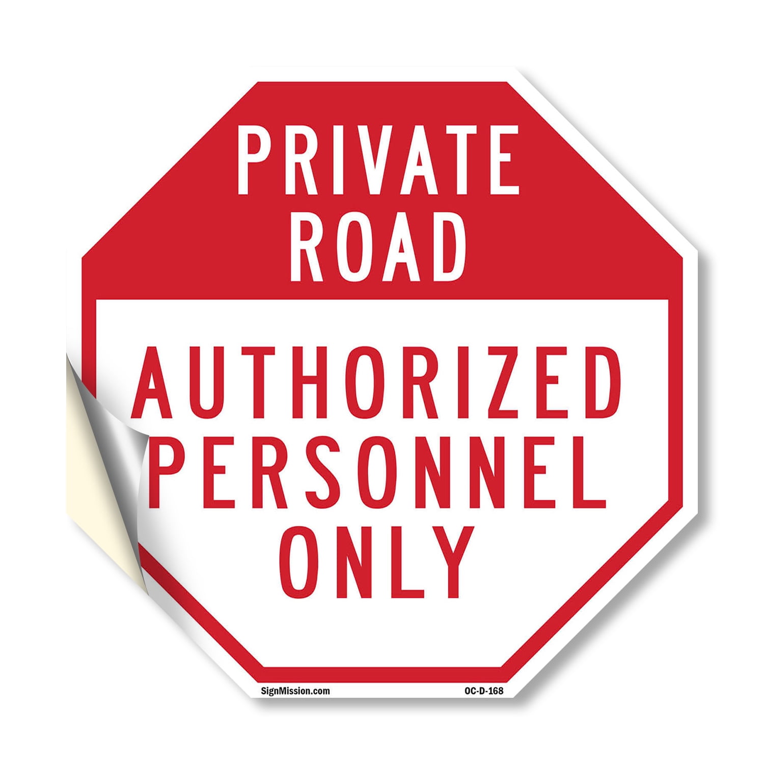 Private Road Authorized Personnel Only 10 inch X 10 inch Octagon Vinyl ...