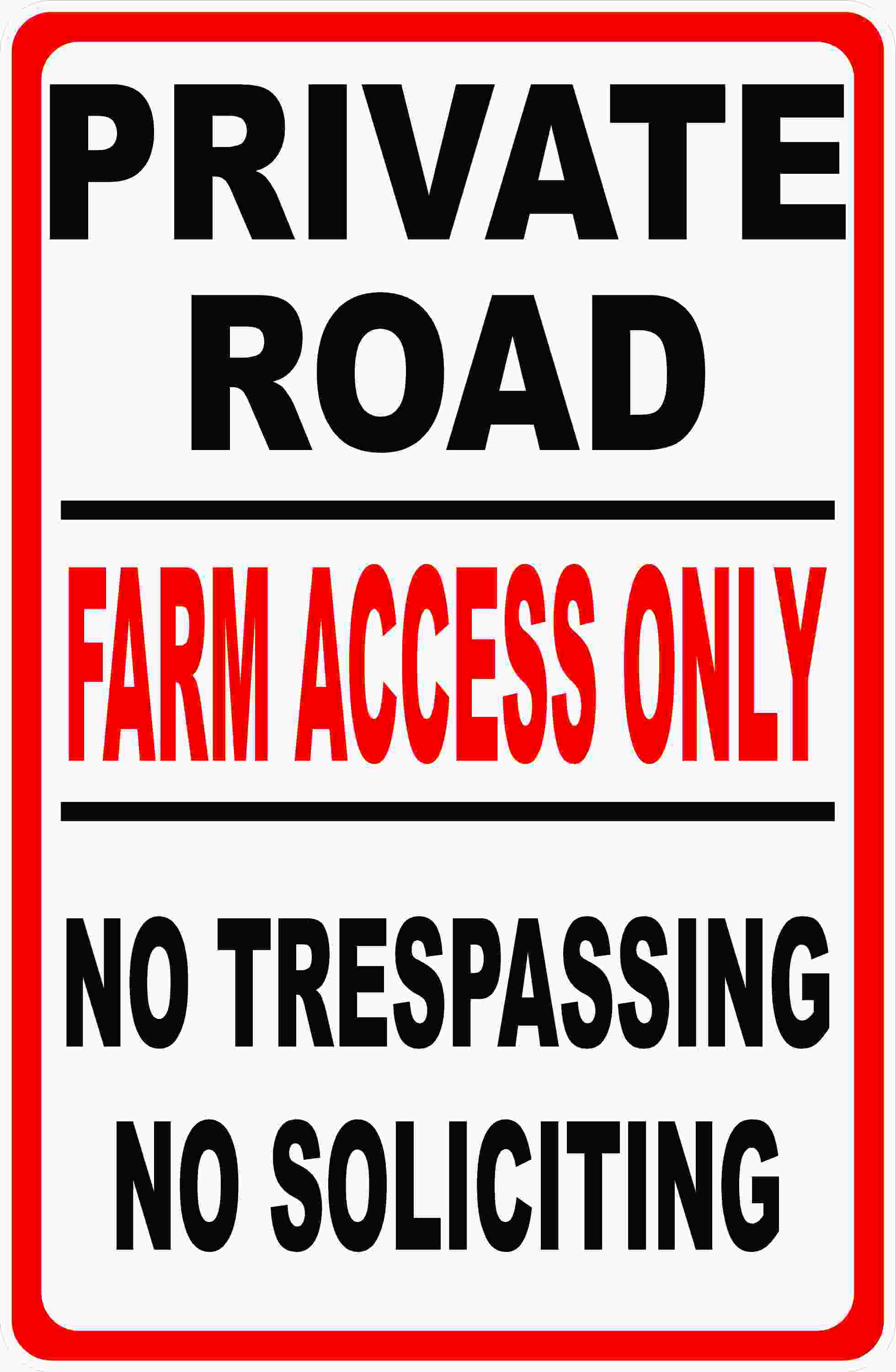 Private Road Farm Access Only No Trespassing or Soliciting Sign ...