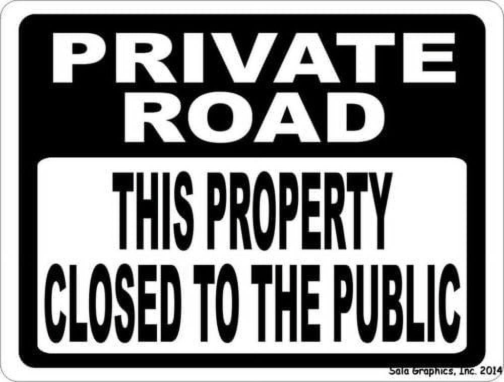 Private Road This Property Closed to Public Sign - Walmart.com