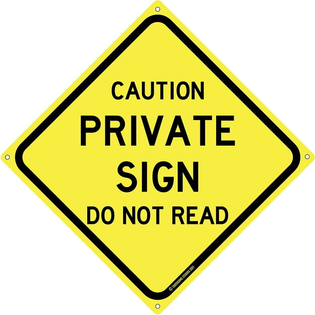 Private Sign Do Not Read 12" x 12" Funny Tin Road Sign Sarcastic Rude ...