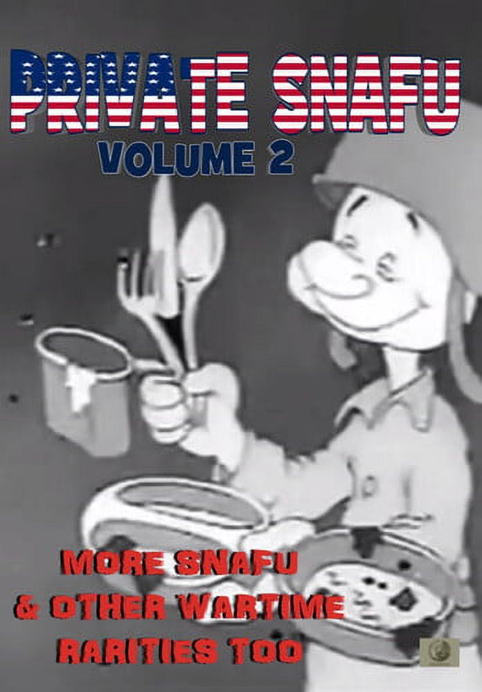Private Snafu, Vol. 2 - More Snafu And Other Wartime Rarities Too (DVD ...
