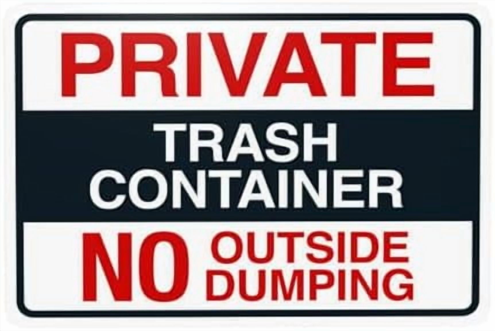 Private Trash Container No Outside Dumping Warning Sign, Security Metal Signs for Home Business ...