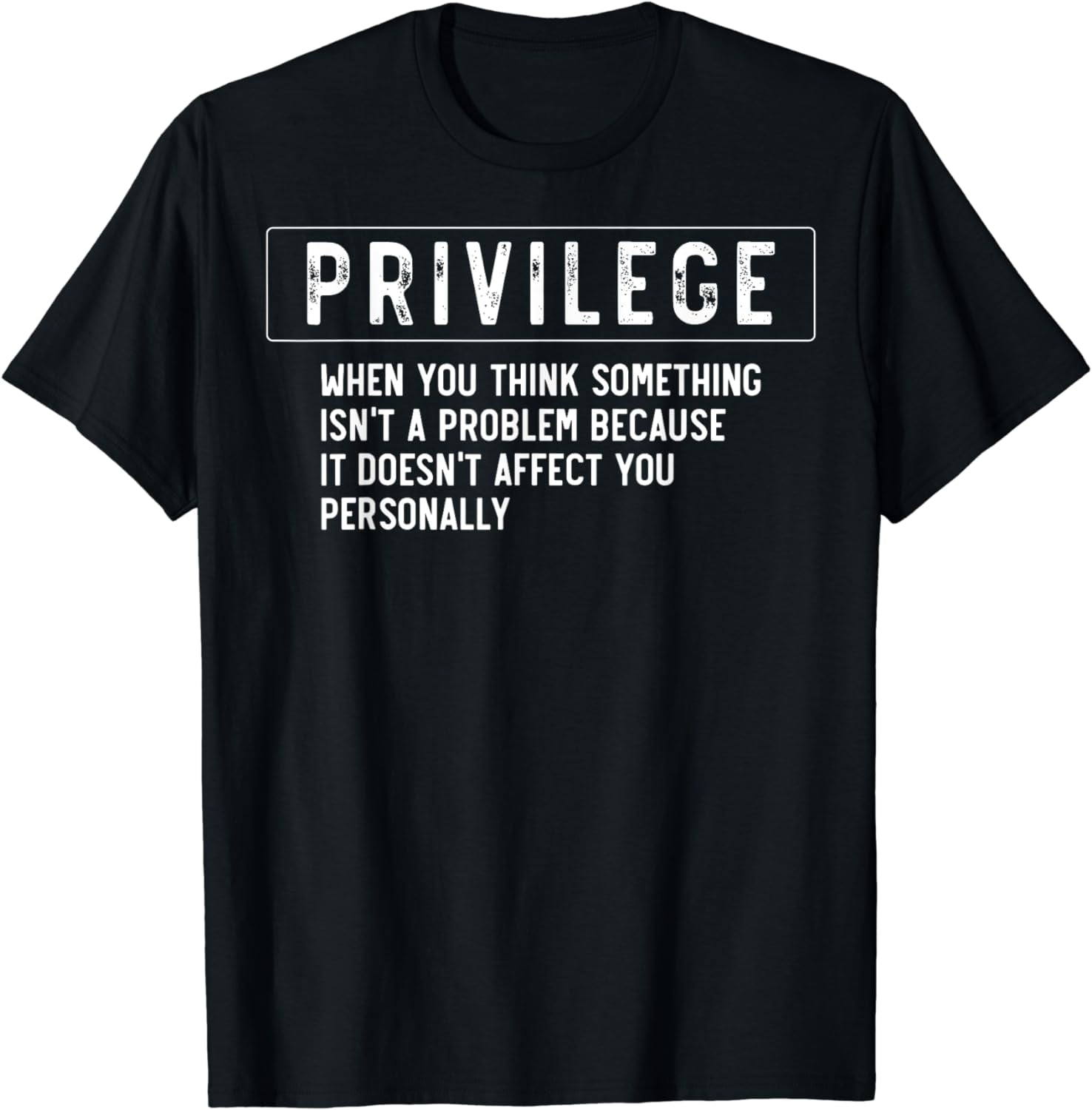 Privilege Definition - Civil Rights - Equality T-Shirt - Walmart.com