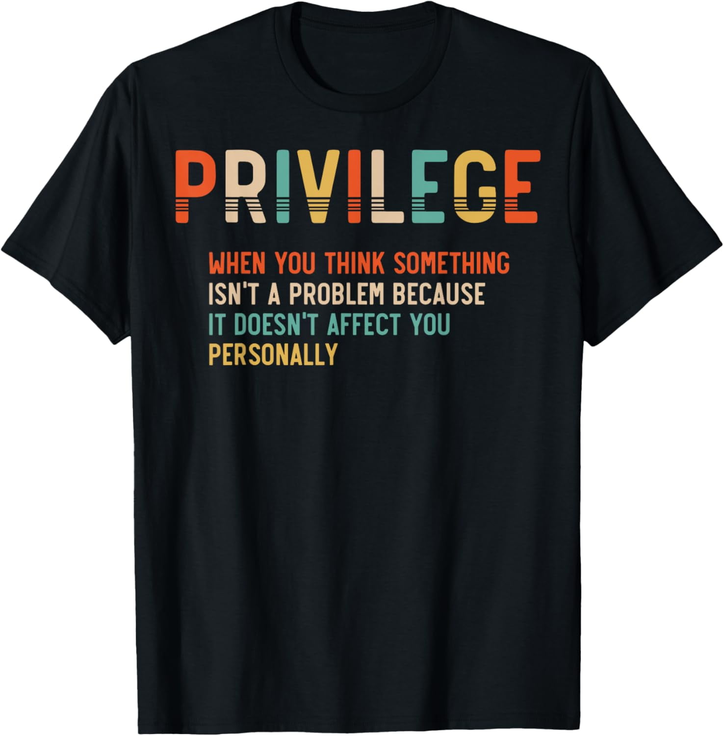 Privilege Definition - Civil Rights - Equality T-Shirt - Walmart.com