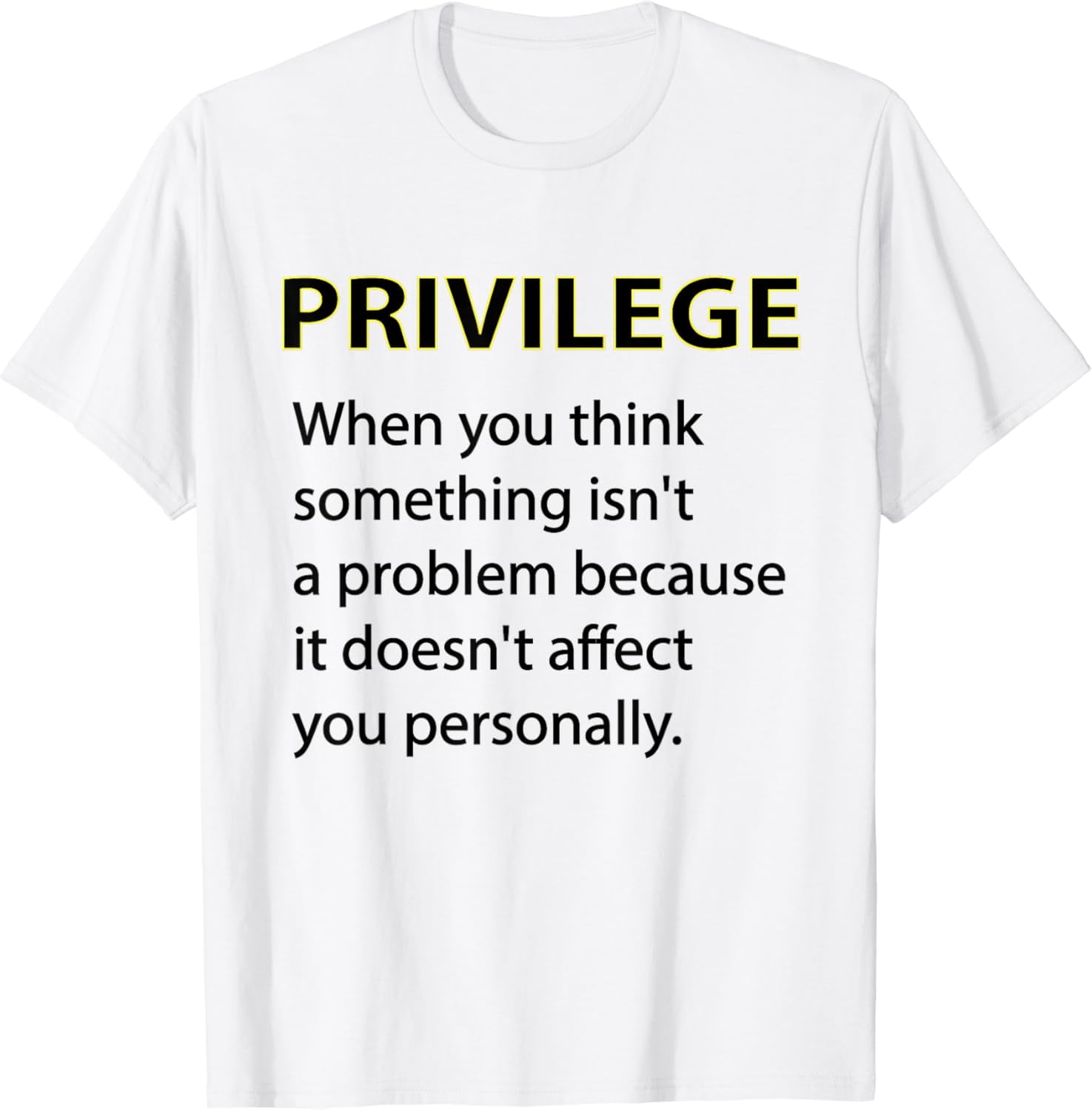Privilege Definition Equality Civil Rights End Racism T-Shirt - Walmart.com