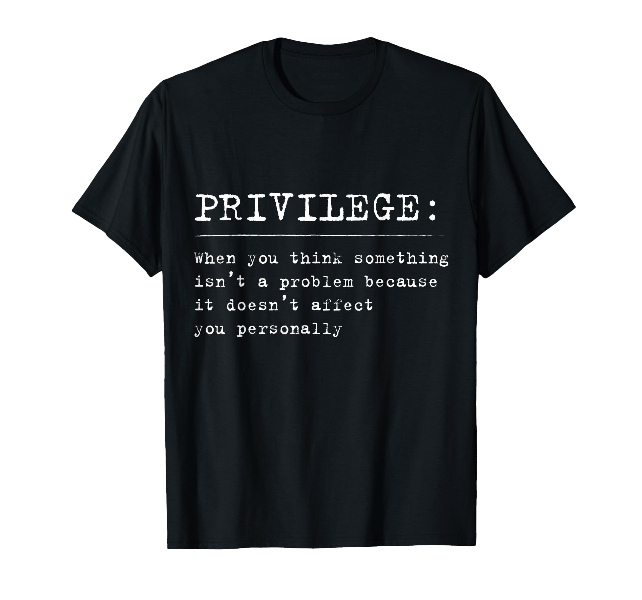 Privilege Definition Equality and Civil Rights Supporter T-Shirt-M ...