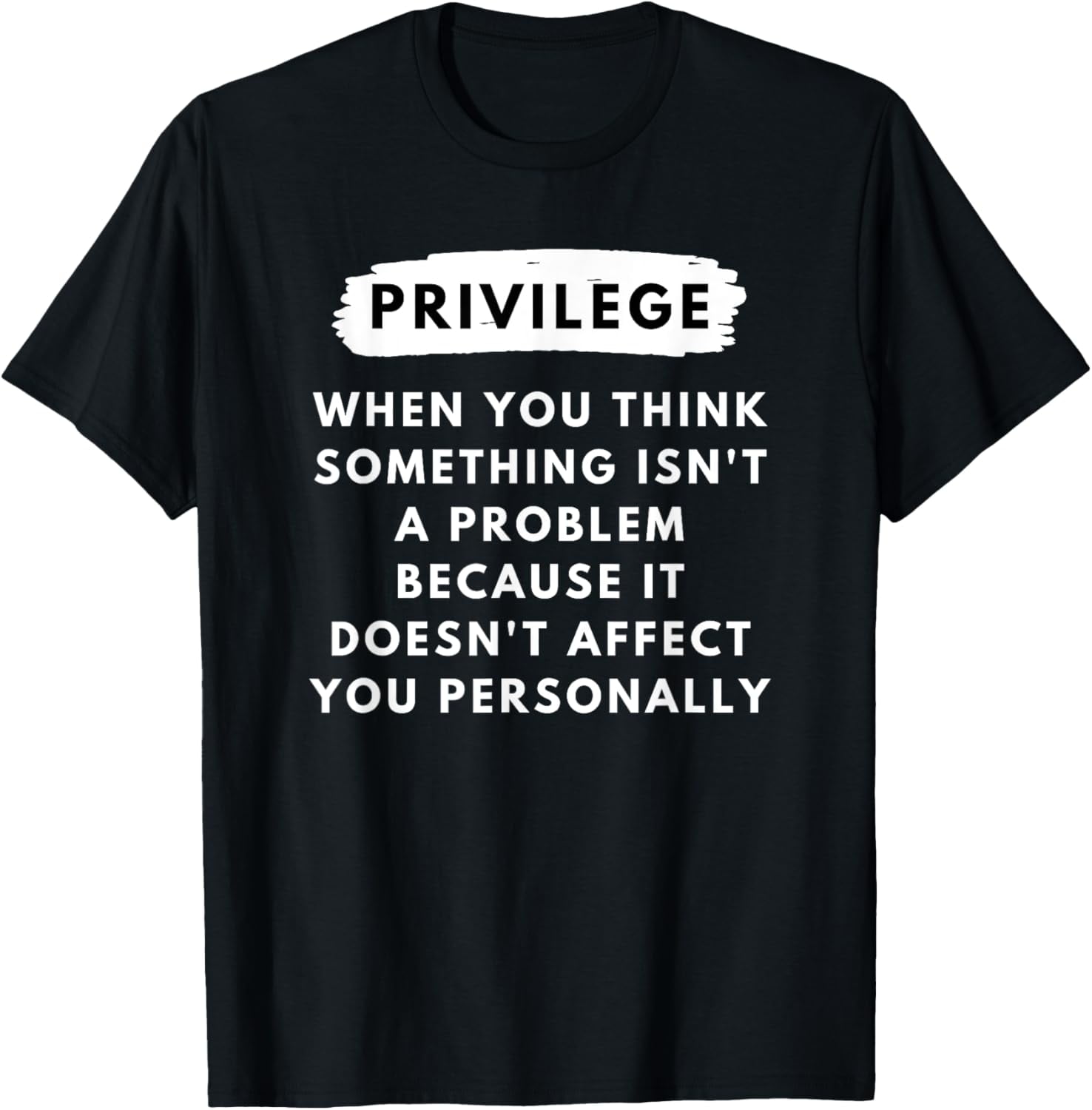 Privilege Explained - Civil Rights & Black History Month T-Shirt ...
