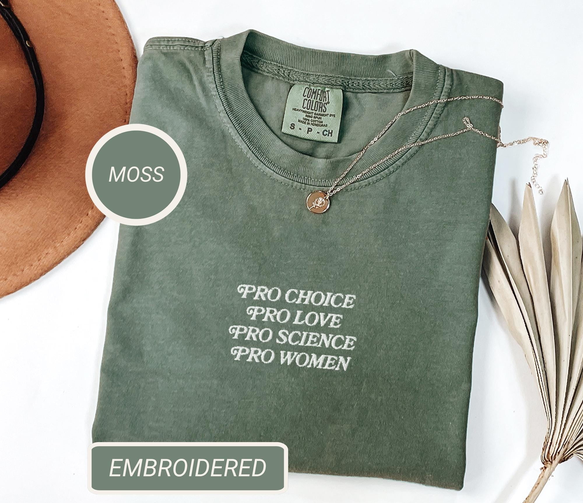 Pro Choice Embroidered Shirt Womens Rights Shirt Feminist Shirt Anti ...