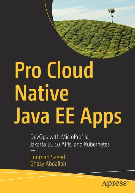 Pro Cloud Native Java Ee Apps Devops With Microprofile Jakarta Ee 10