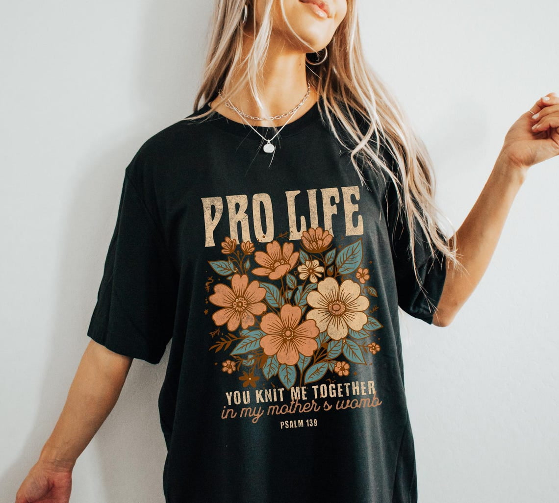 Pro Life Christian Shirt, Christian Religious Graphic Wildflower Tee ...