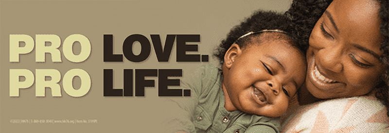 Pro Love. Pro Life Pro-Life Bumper Sticker - Walmart.com