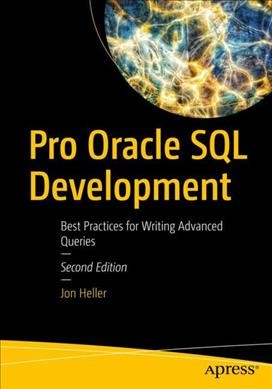 Pro Oracle SQL Development: Best Practices for Writing Advanced Queries (Paperback) - Walmart.com