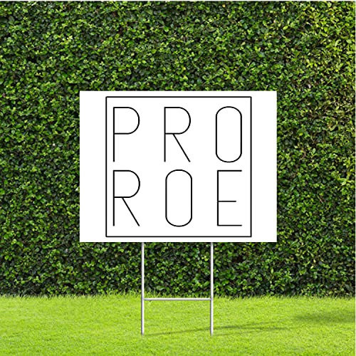 Pro Roe large Yard Sign w stake easy to display in your yard or field ...