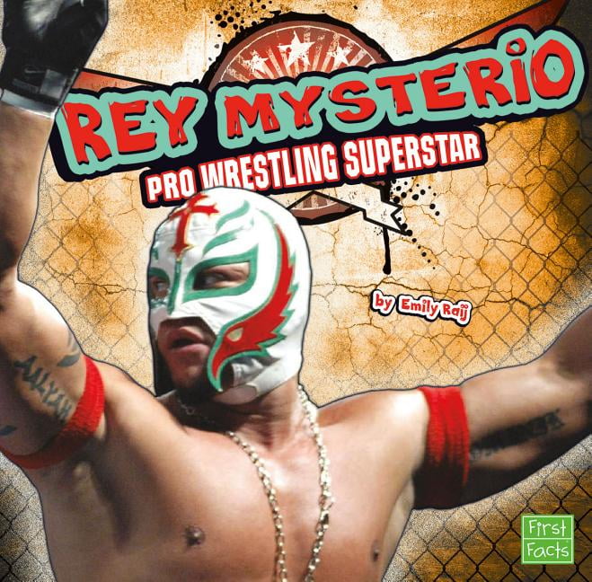 Pro Wrestling Superstars: Rey Mysterio : Pro Wrestling Superstar ...
