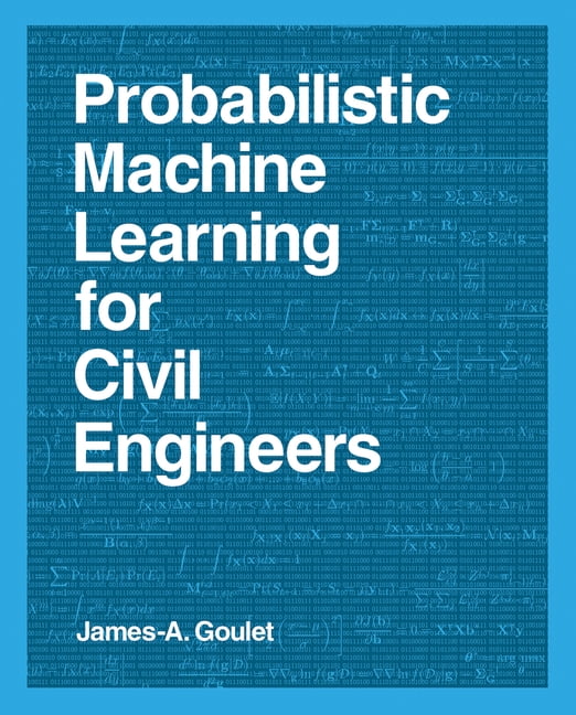 Probabilistic Machine Learning for Civil Engineers, (Paperback ...