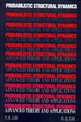 Pre-Owned Probabilistic Structural Dynamics: Advanced Theory and Applications (Hardcover ...