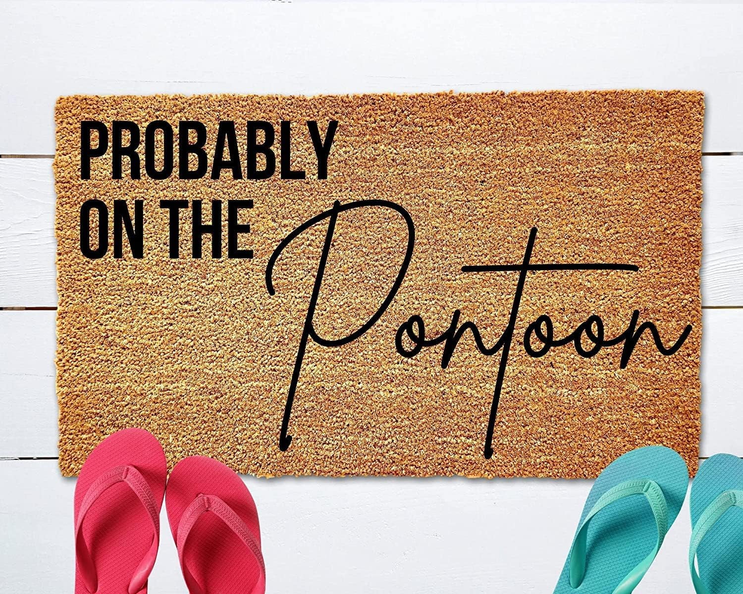 Probably on The Pontoon Doormat, Nautical Doormat, Lake Life Doormat ...