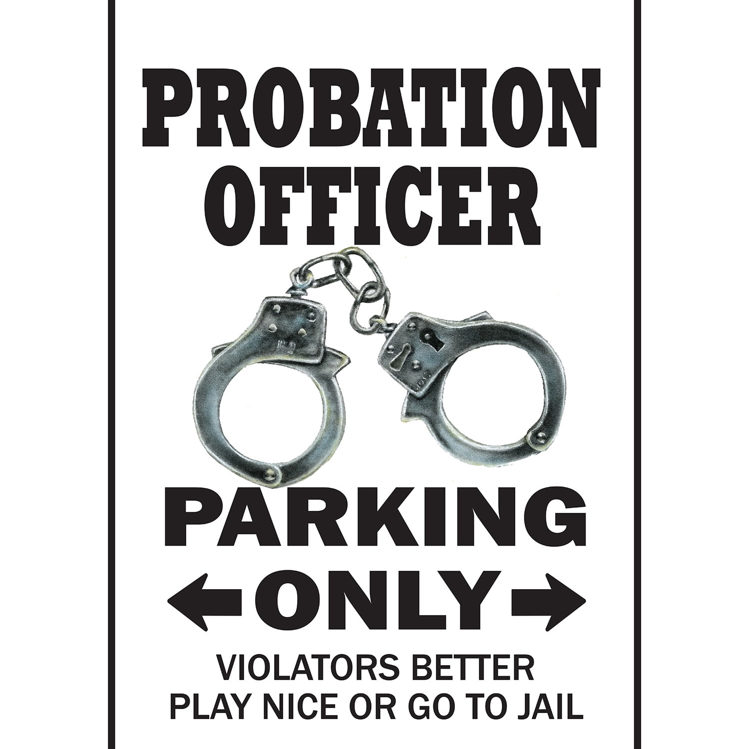 Probation Officer Parking Aluminum Sign | Indoor/Outdoor | Funny Home ...