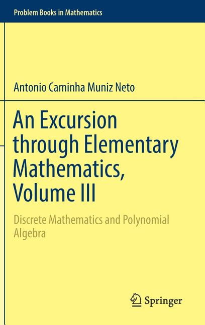 Problem Books in Mathematics An Excursion Through Elementary ...