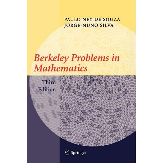 Problem Books in Mathematics Berkeley Problems in Mathematics ...