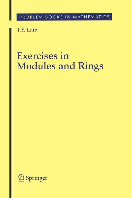 Problem Books in Mathematics Exercises in Modules and Rings, (Paperback ...