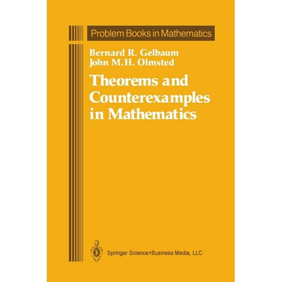Problem Books in Mathematics Theorems and Counterexamples in ...