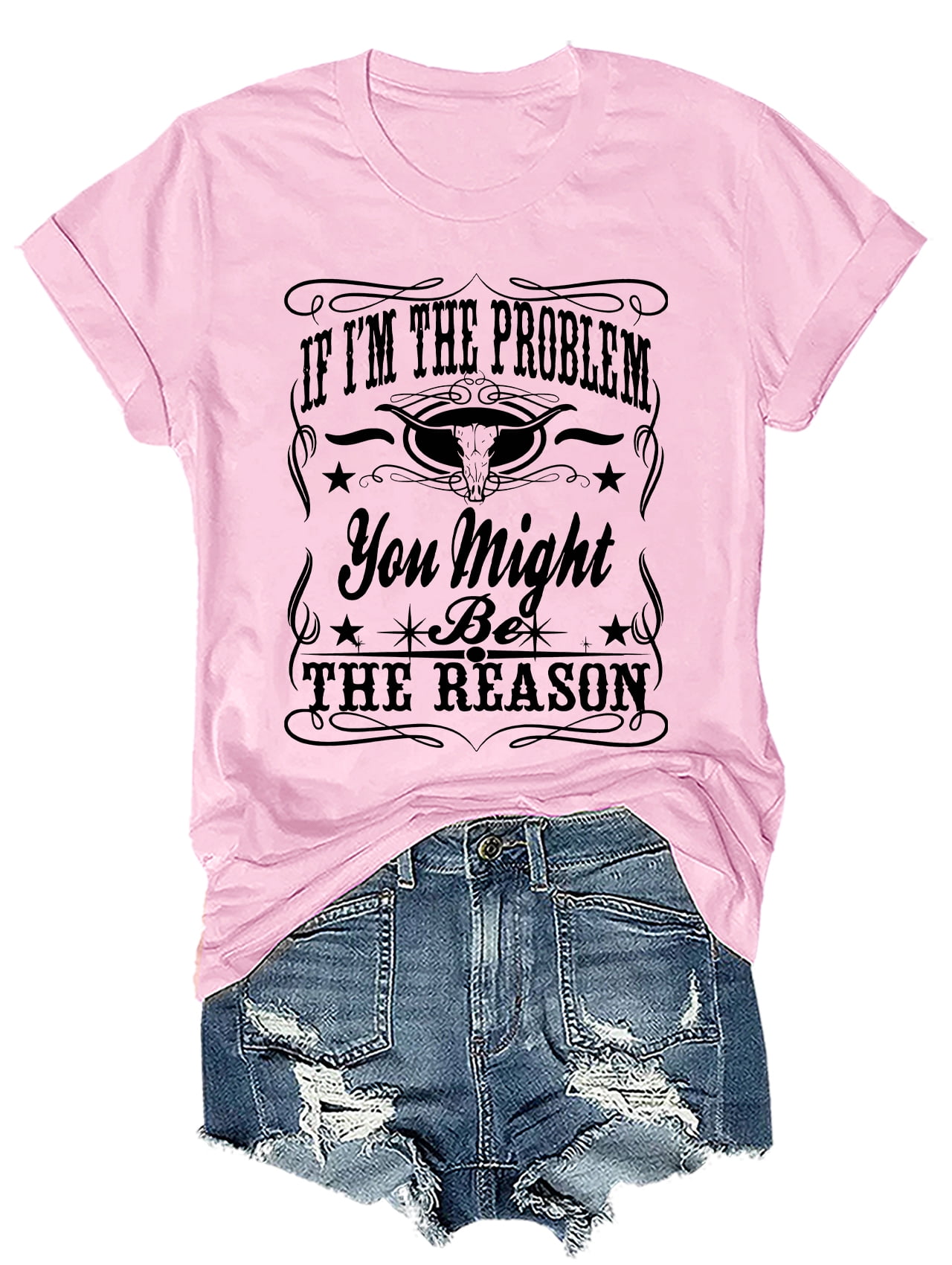 I'm The Problem Shirt, If I'm The Problem You Might Be The Reason Shirt ...