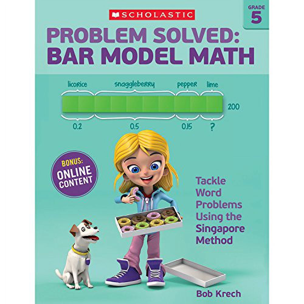 Pre-Owned Problem Solved Bar Model Math, Grade 5: Tackle Word Problems ... Pre-Owned Problem Solved Bar Model Math, Grade 5: Tackle Word Problems ...