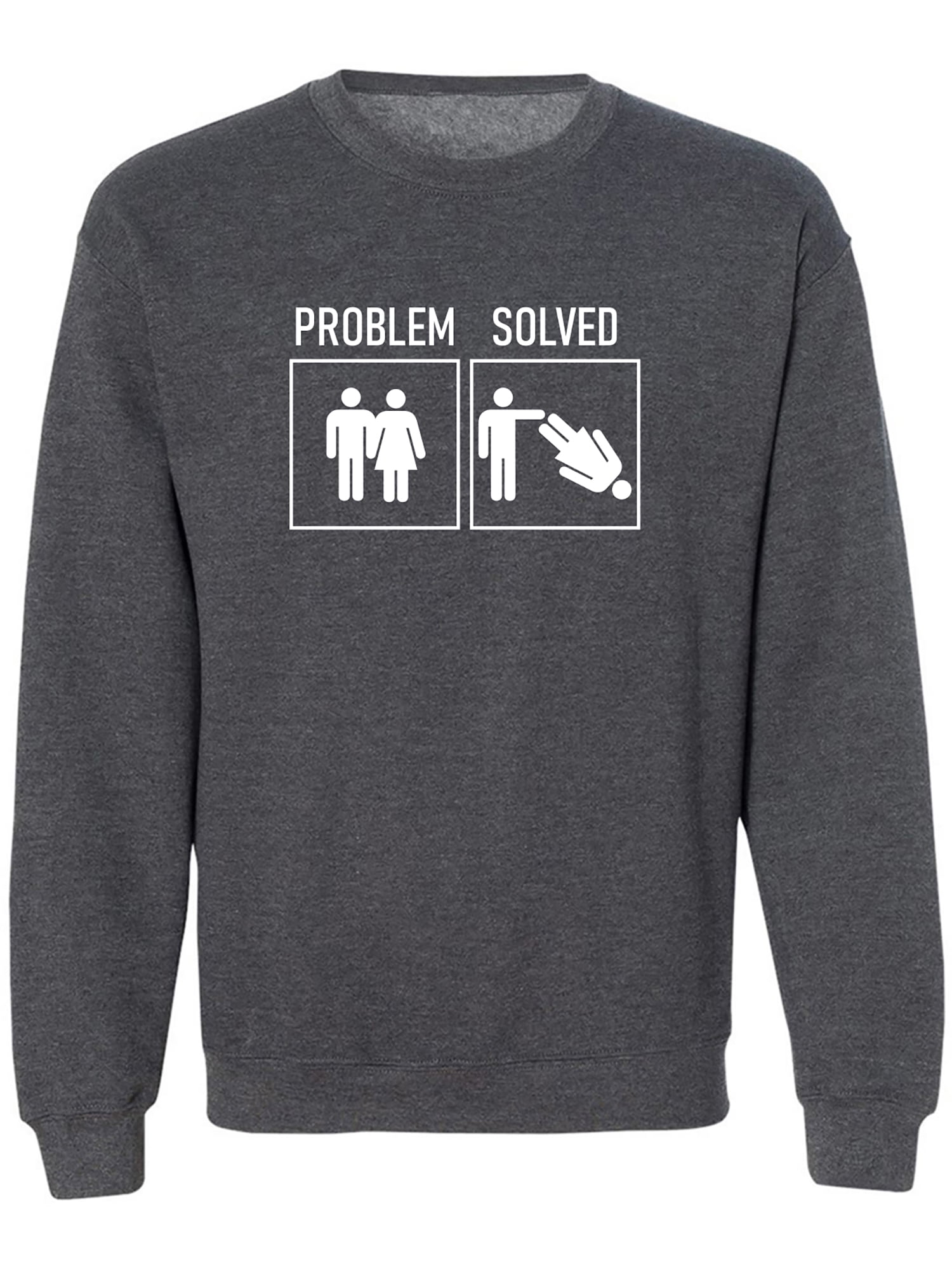 Problem Solved Crewneck Sweatshirt - Walmart.com