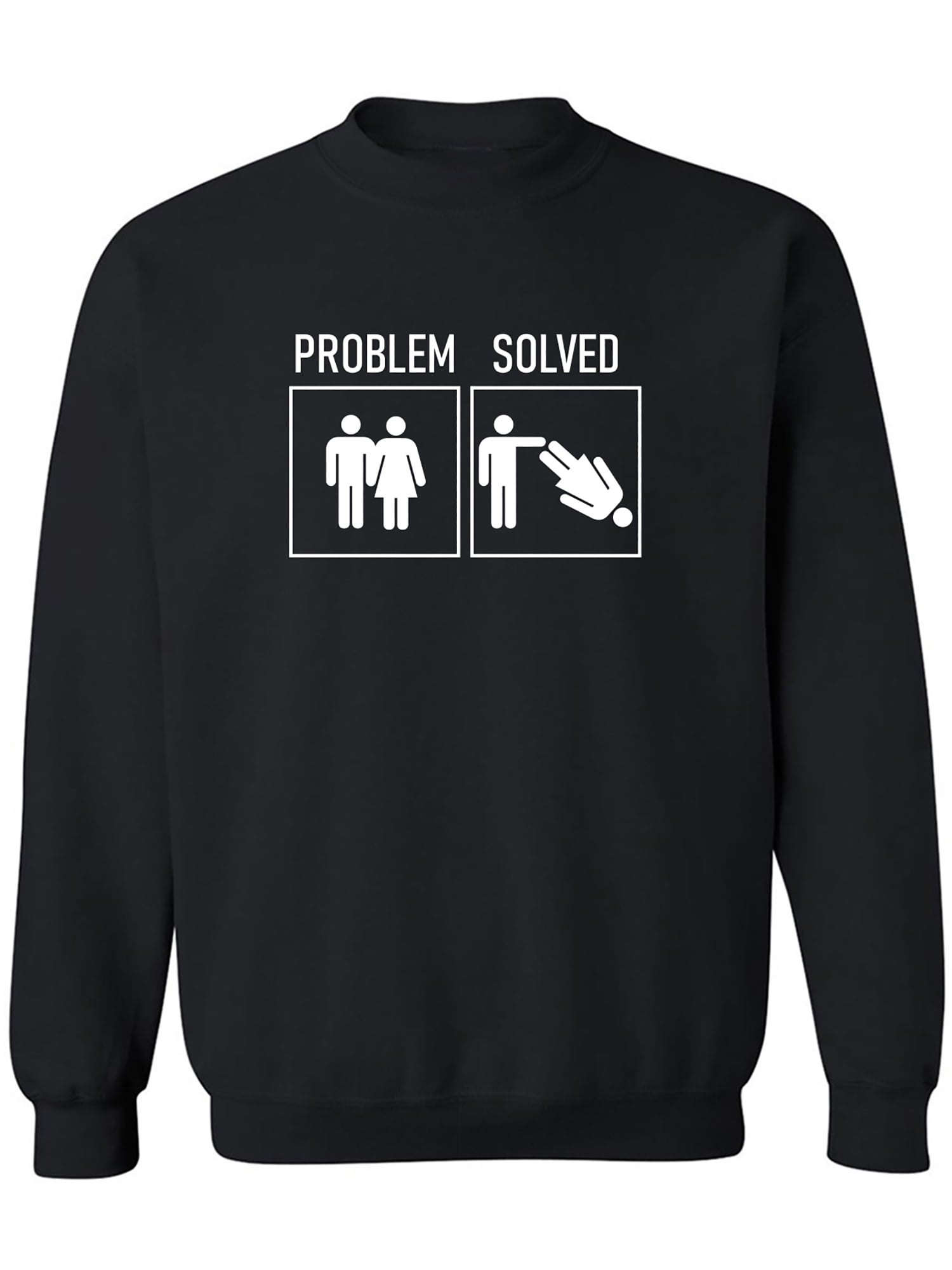 Problem Solved Crewneck Sweatshirt - Walmart.com