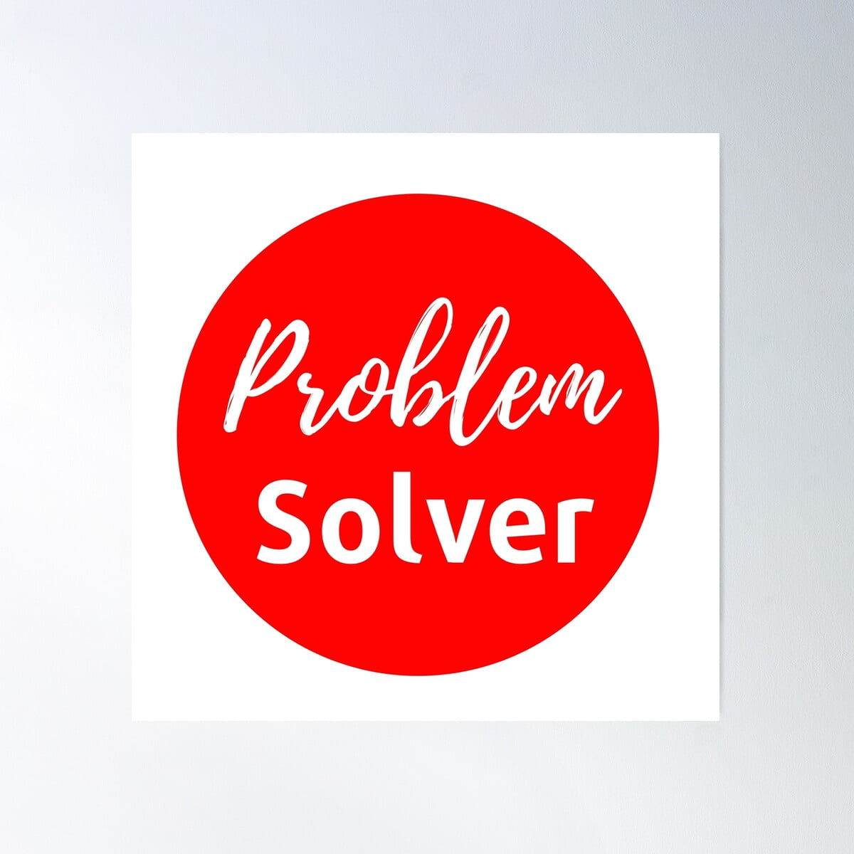 Problem Solver Poster Wall Art, Modern Wall Decor For Living Room Bedroom, 24x24 UNFRAMED ...