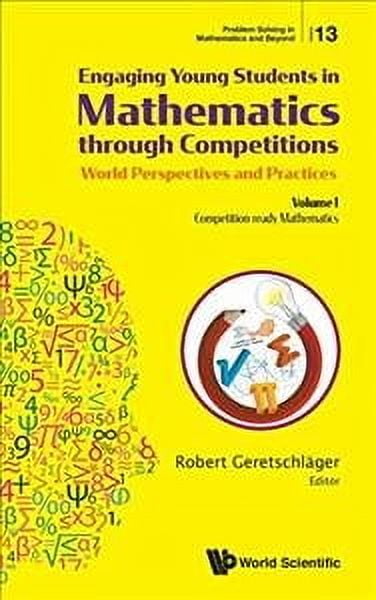 Problem Solving in Mathematics and Beyond: Engaging Young Students in Mathematics Through ...
